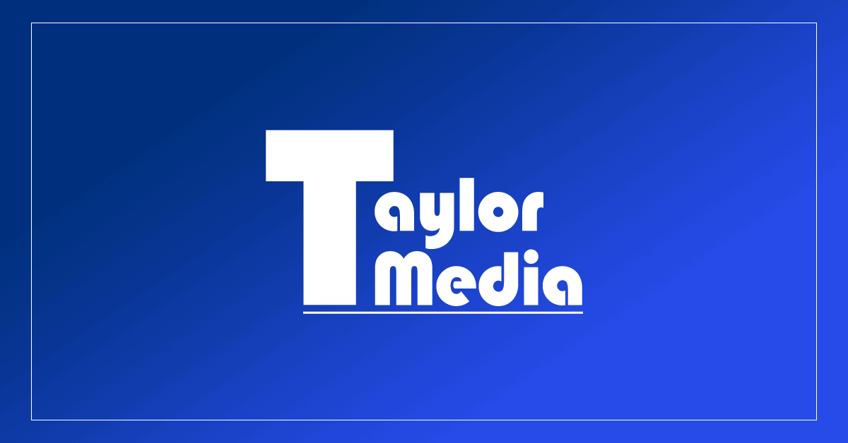 Home - Taylor Media